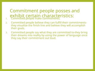 Are you Committed to your commitment.pptx