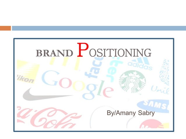 6th Alex Marketing Club (Brand Positioning) by.Dr.Amany Sabry | PPT