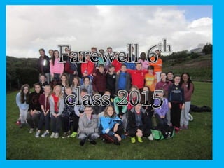 6th class 2015 Graduation Slideshow | PPT
