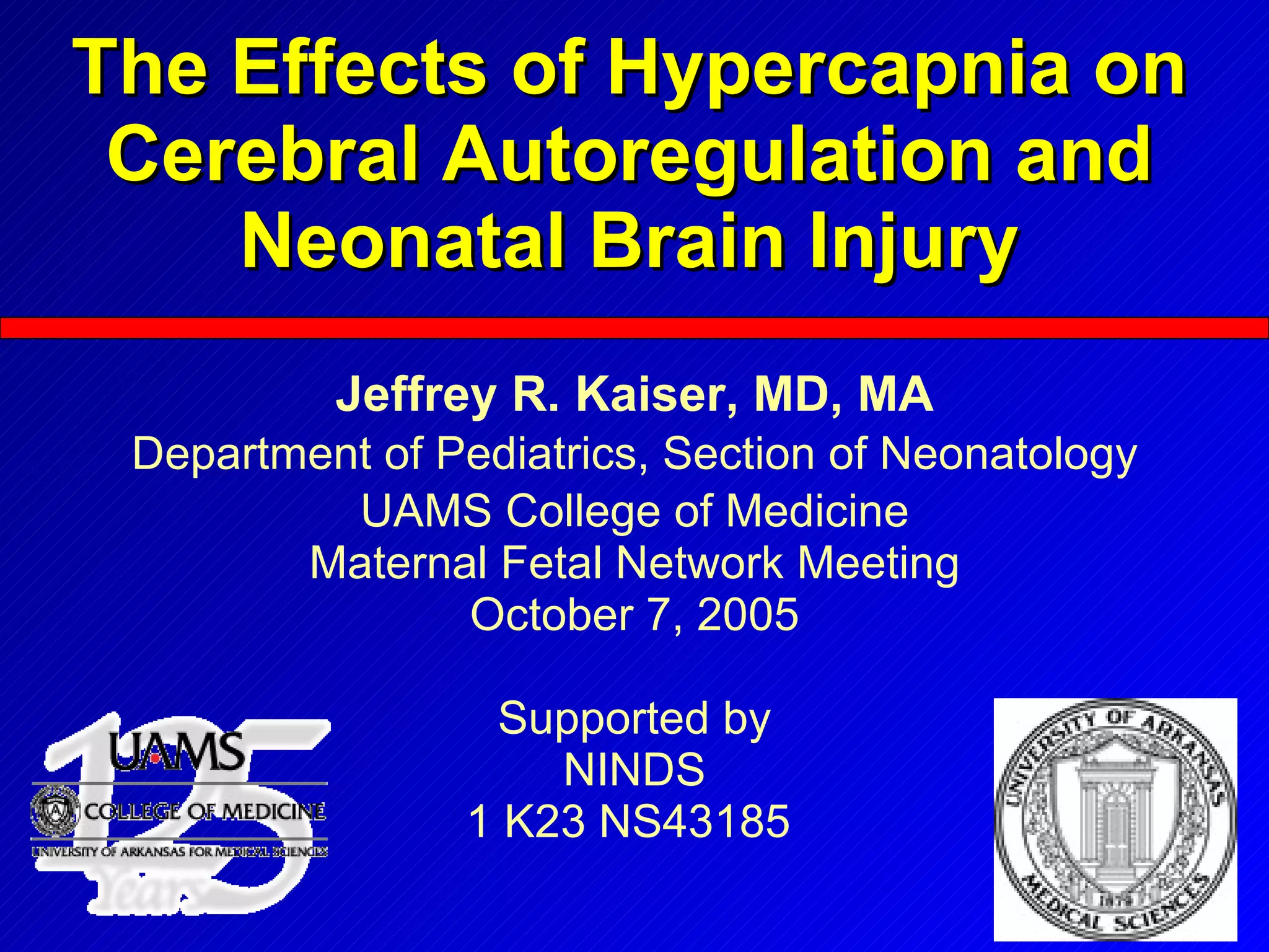 6 The Effects Of Hypercapnia On Cerebral Autoregulation And Neonatal ...