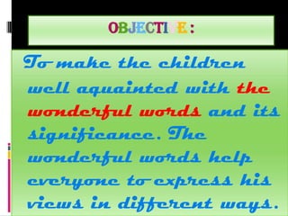 6 the wonderful words | PPTX