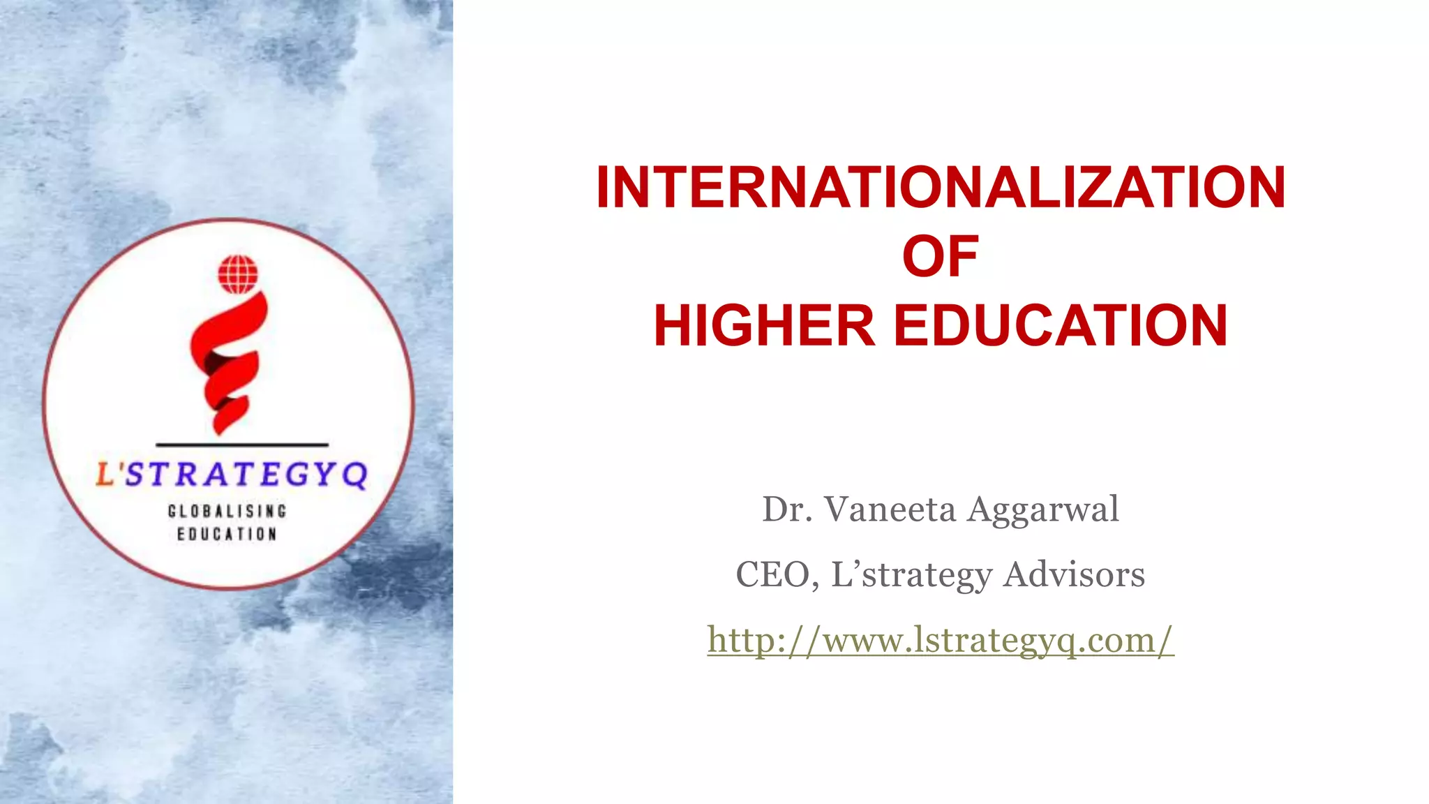 Internationalization of Higher Education | PPTX