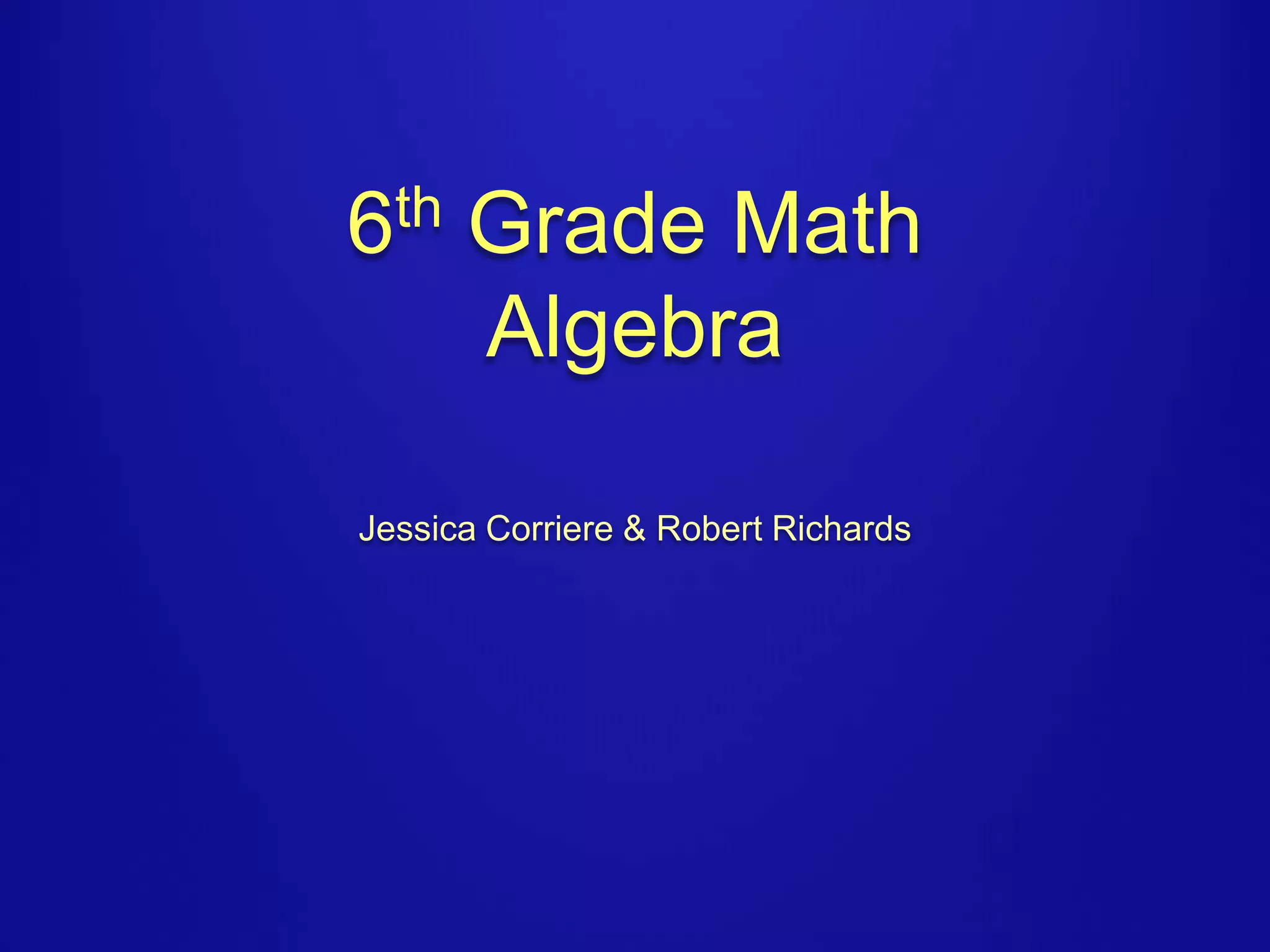6th grade math algebra | PPTX