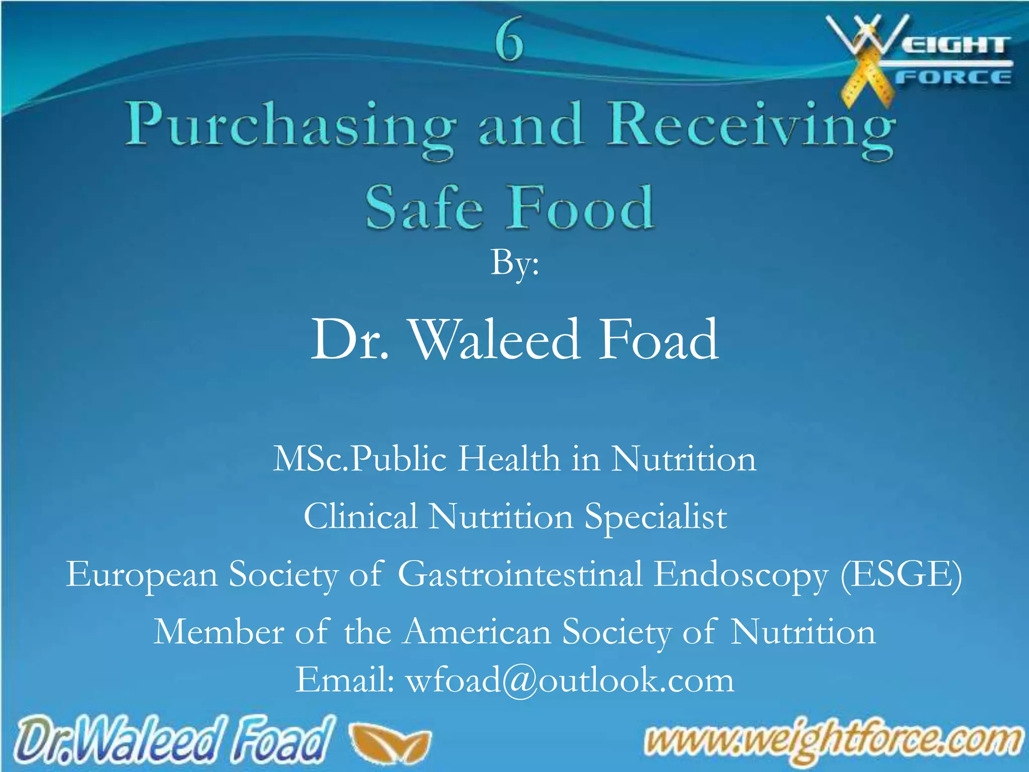 6th lecture Purchasing and Receiving Safe Food | PPT