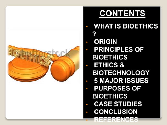 Presentation on Bioethics | PPTX | Biological Sciences | Science