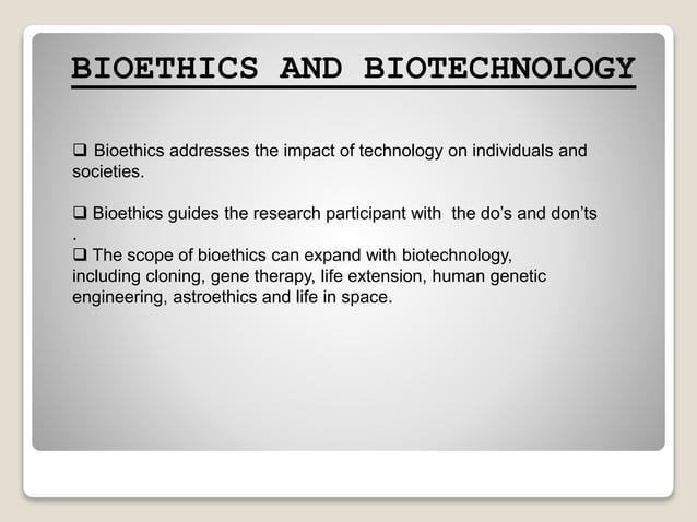Presentation on Bioethics | PPTX | Biological Sciences | Science