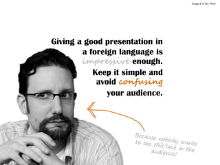 6 Must-Know Tips for Giving a Presentation in a Foreign Language | PDF