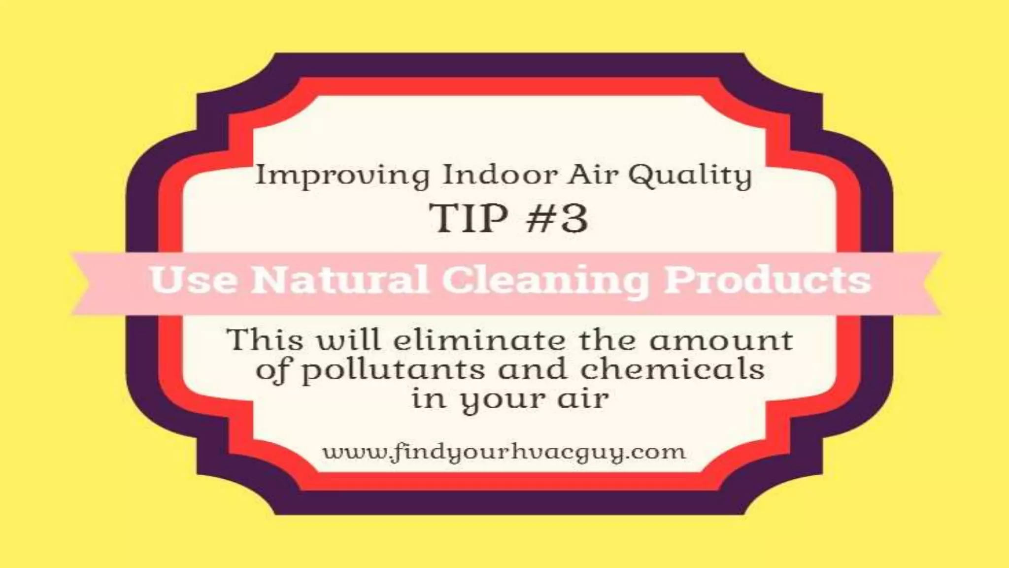 6 Tips to Improve Indoor Air Quality | PPTX