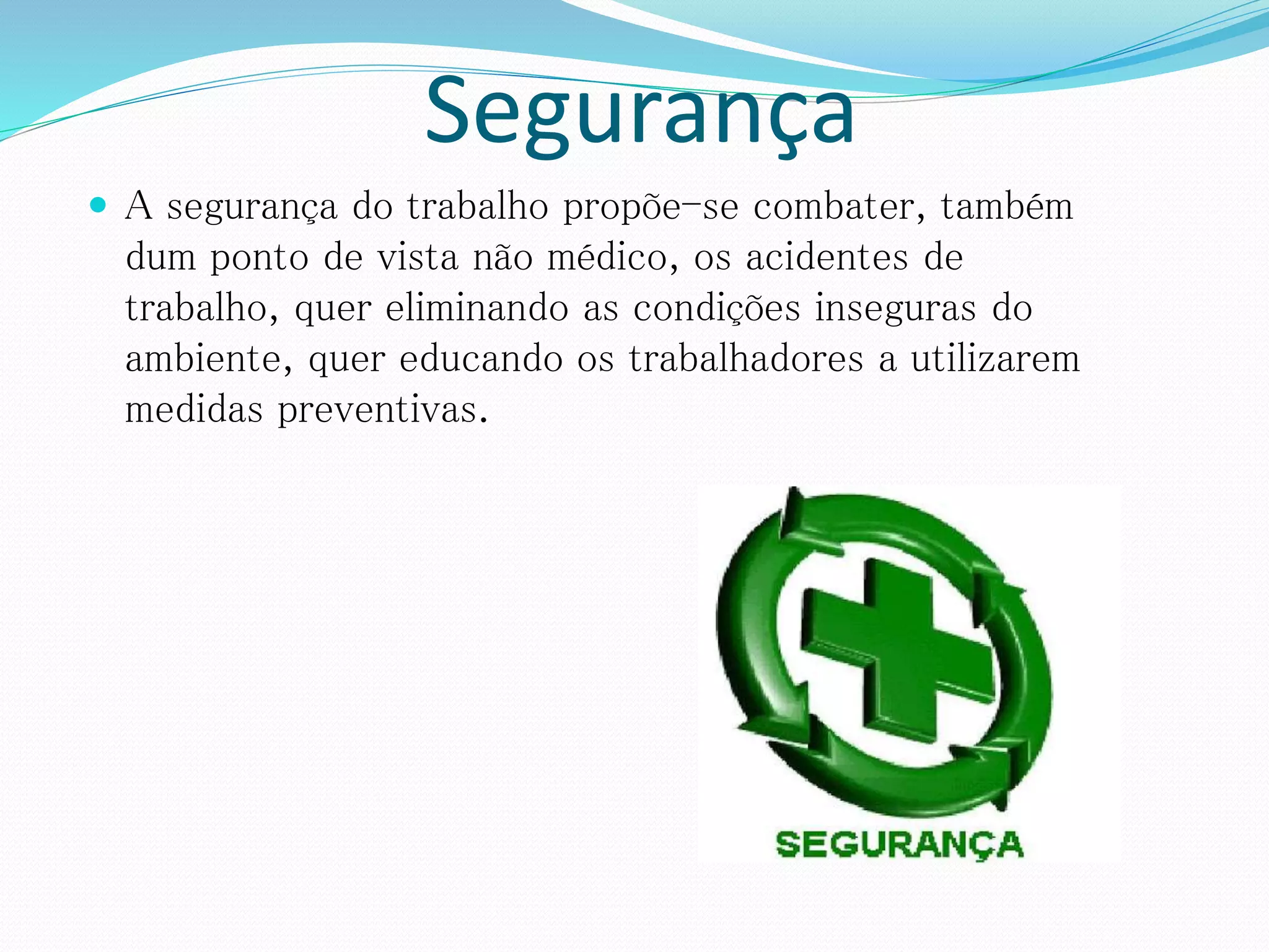 trabalho higiene, saúde e segurança no trabalho | PPT