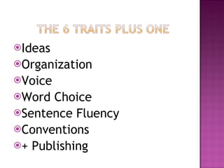 6 traits writing program | PPT