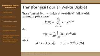 6 Transformasi Fourier Waktu Diskret.pdf