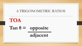 6 TRIGONOMETRIC RATIO (2).pptx