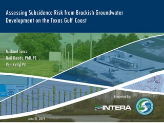 Assessing Subsidence Risk from Brackish Groundwater Development on the ...