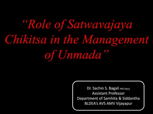 Satwavajaya Chikitsa in Unmada | PDF | Mental Health | Diseases and ...