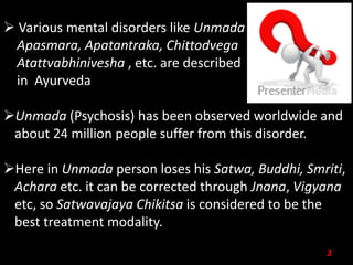 Satwavajaya Chikitsa in Unmada | PDF