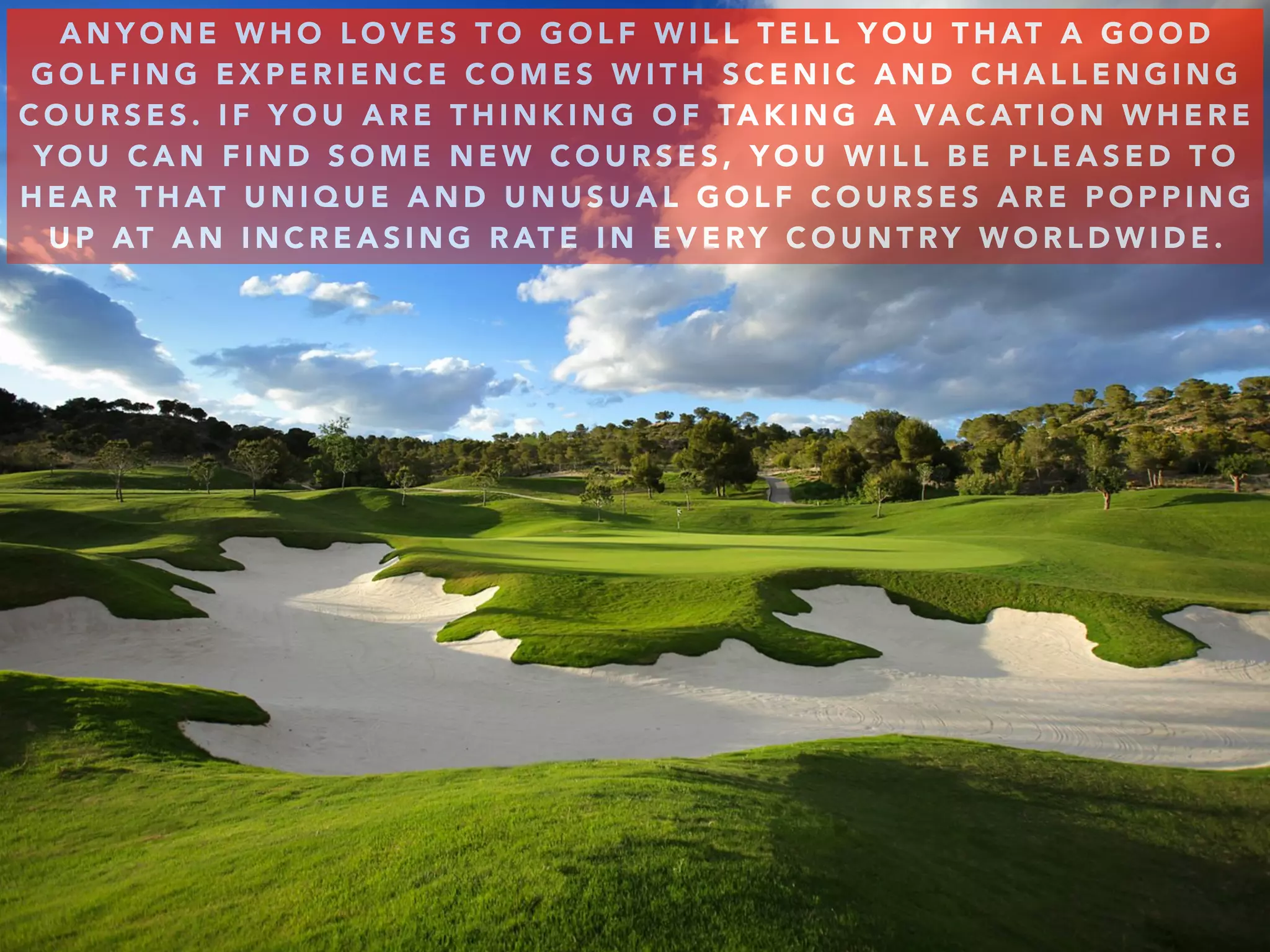 Stephen Geri: 6 Unusual Golf Courses | PPT