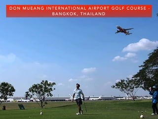 Stephen Geri: 6 Unusual Golf Courses | PPT