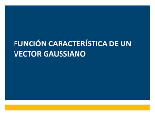 6 vectores gaussianos | PDF