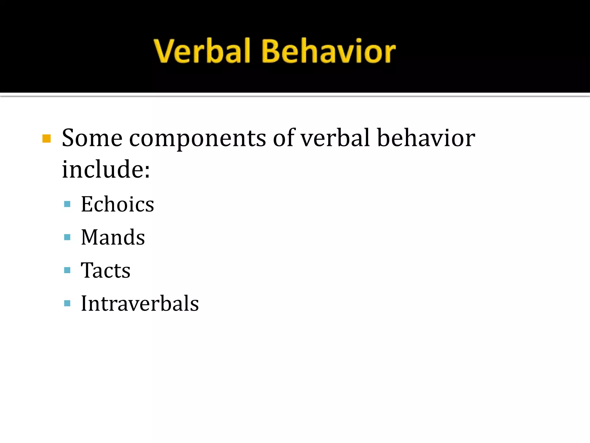 Verbal Behavior Presentation with Questions | PPTX