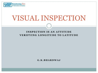 Basics of carrying out Visual Inspection of Engineering Goods | PPTX ...