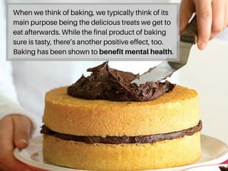 Carlos Sierra: 6 Ways Baking Benefits Your Mental Health | PDF