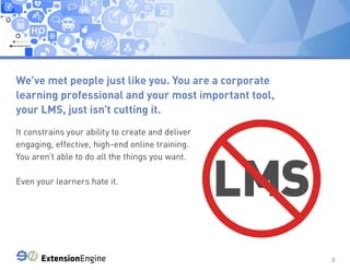 When Your LMS Doesn't Cut It: 6 Scenarios for Open edX in Corporate Training | PDF