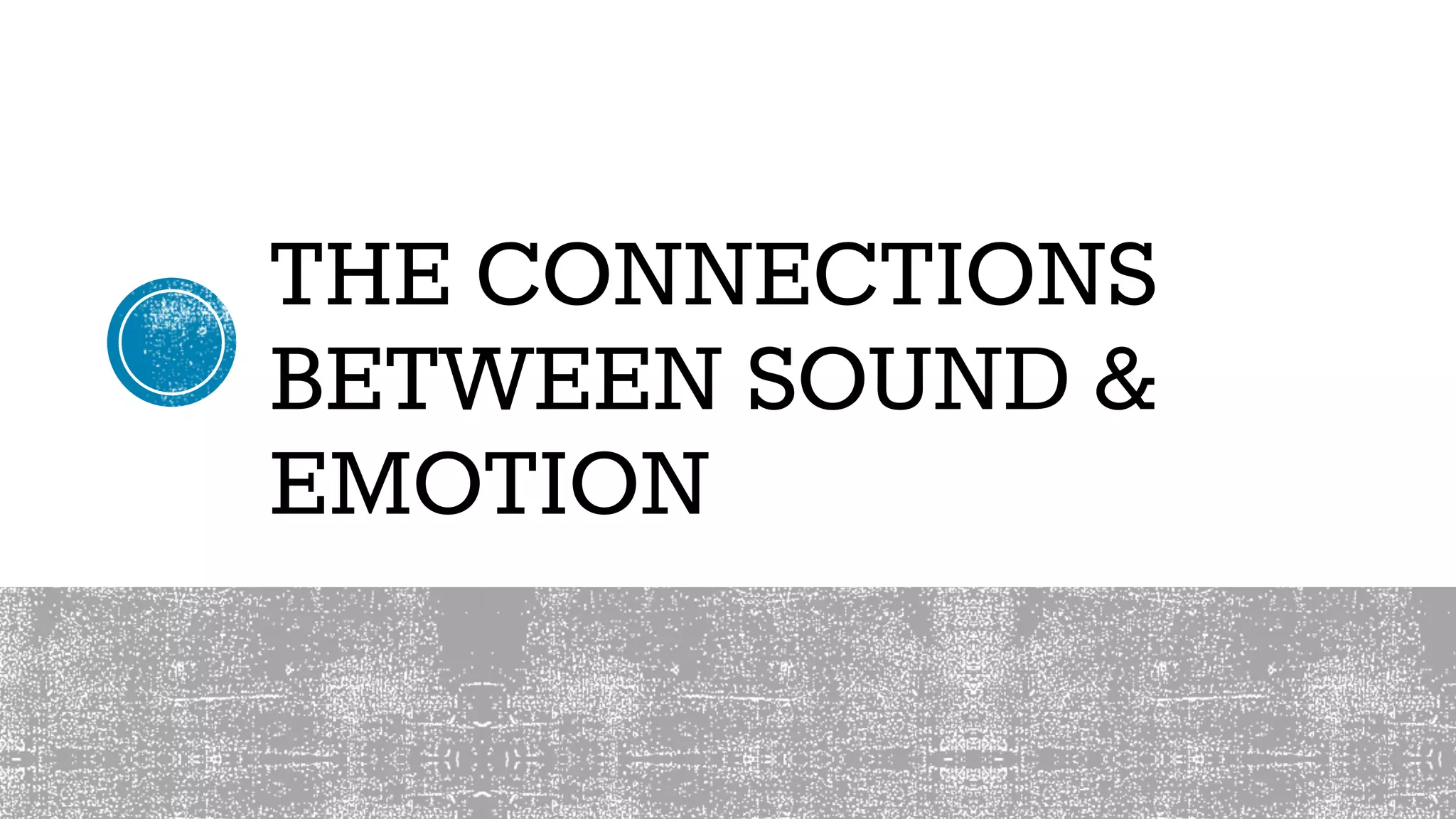 6 Ways Your Brain Transforms Sound into Emotion | PDF