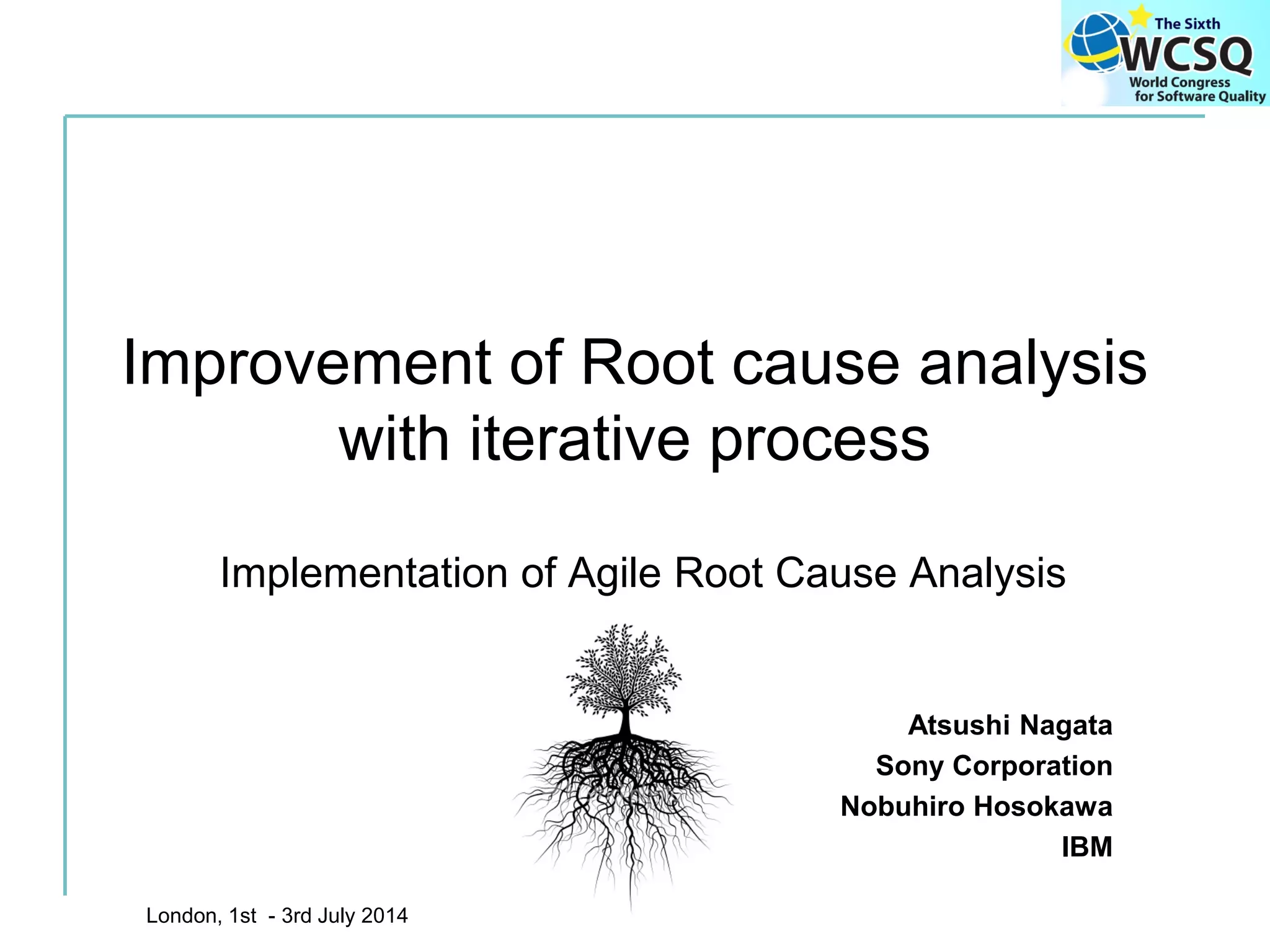 Agile RCA presentation 6 WCSQ | PDF