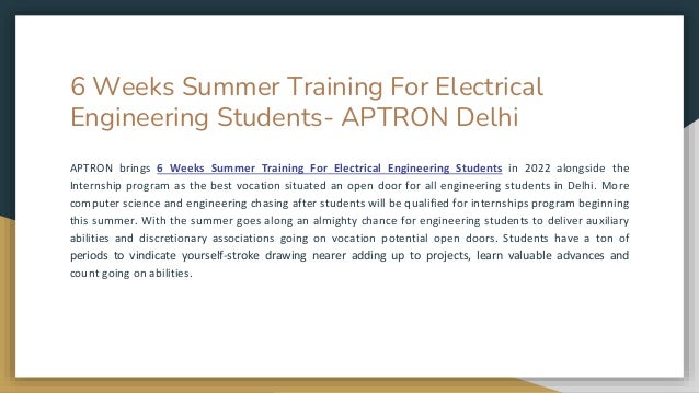 6 Weeks Summer Training For Electrical Engineering Students | PPTX