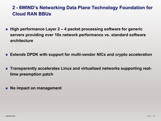 6WINDGate™ - Enabling Cloud RAN Virtualization | PPTX