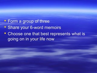 6 word memoir | PPT