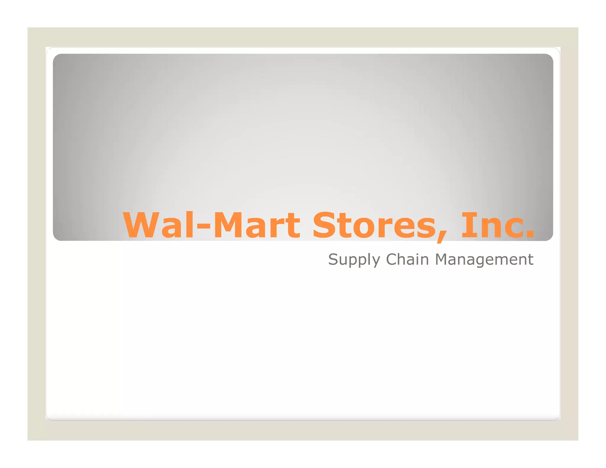Wal mart stores inc supply chain management | PDF