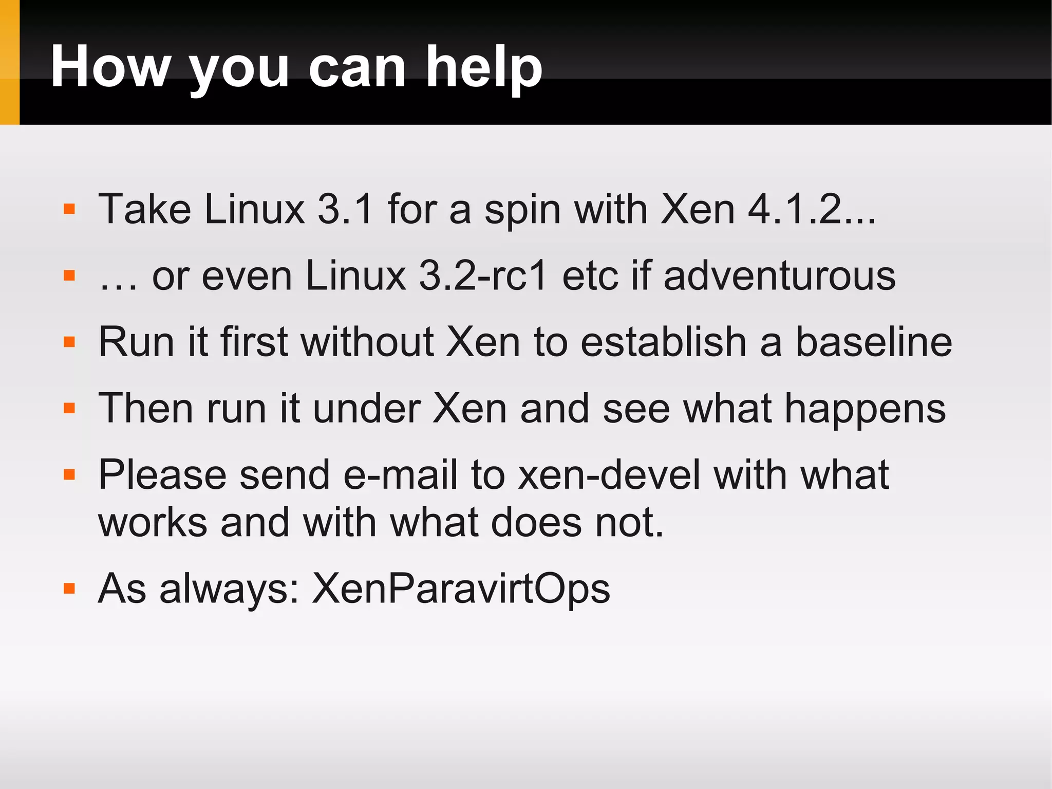 Xen in Linux 3.x (or PVOPS) | PPT