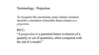 Climate Modeling and Future Climate Change Projections | PDF
