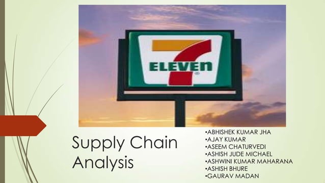 7 11-presentation | PPTX | Logistics | Business