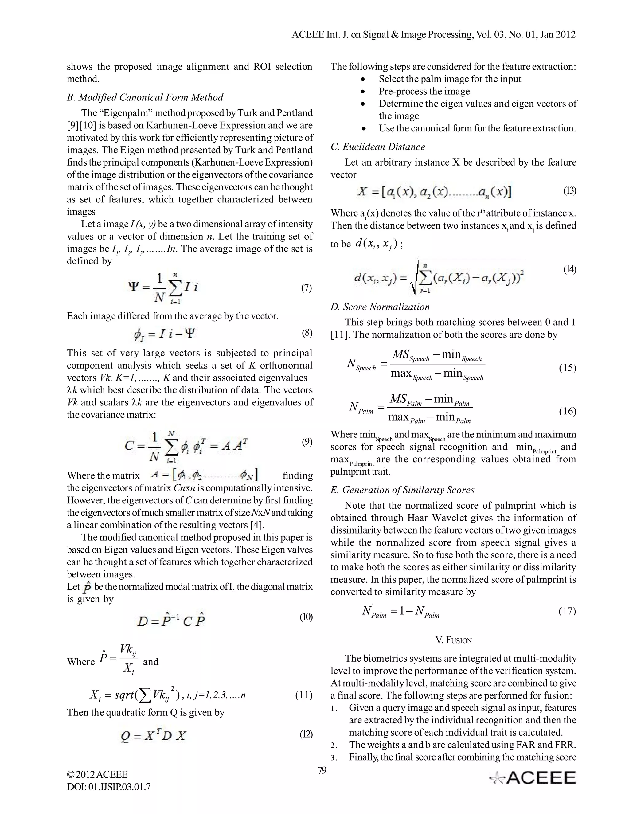 Designing An Efficient Multimodal Biometric System Using Palmprint And
