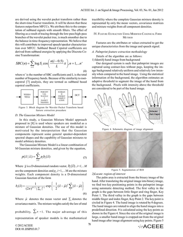 Designing An Efficient Multimodal Biometric System Using Palmprint And