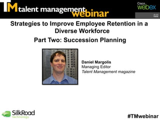 Strategies to Improve Employee Retention in a Diverse Workforce Part ...