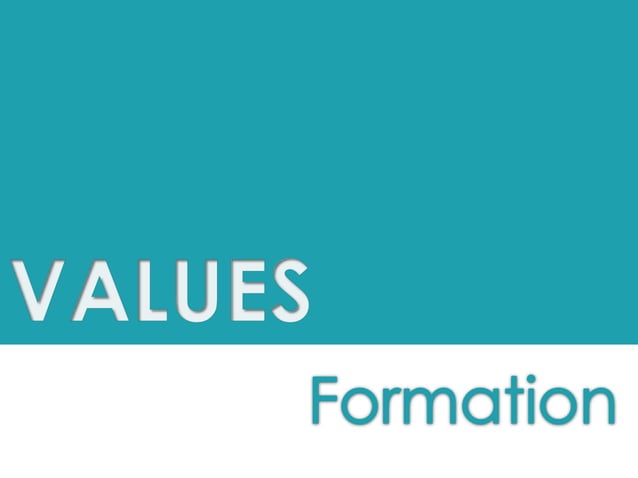 Values Formation | PPTX