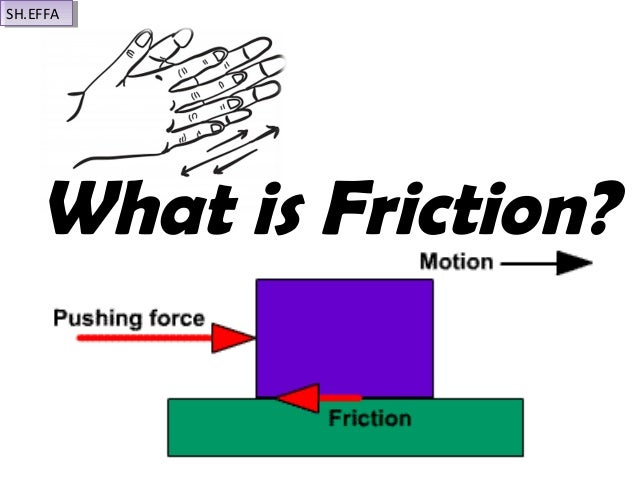 FRICTIONAL FORCE