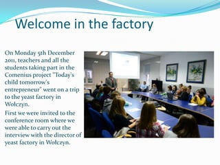 7. visit in the local factory | PPT