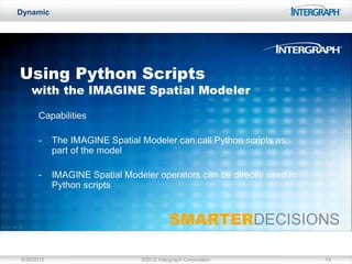Dynamic Spatial Modeling_Richard Goodman - Intergraph Geospatial World ...