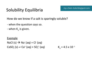 Ionic Equilibria - Solubility | PPT