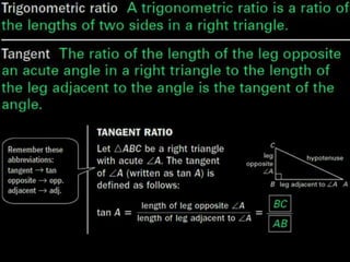 7.5 apply the tangent ratio | PPTX