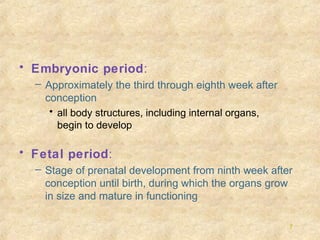 7. 9th week to birth embryology | PPT