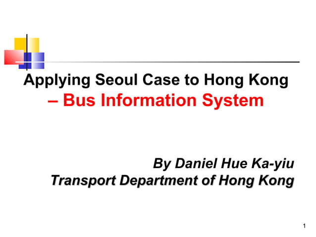 [Transportation] Action Learning - 7. hue (hongkong) bus information ...