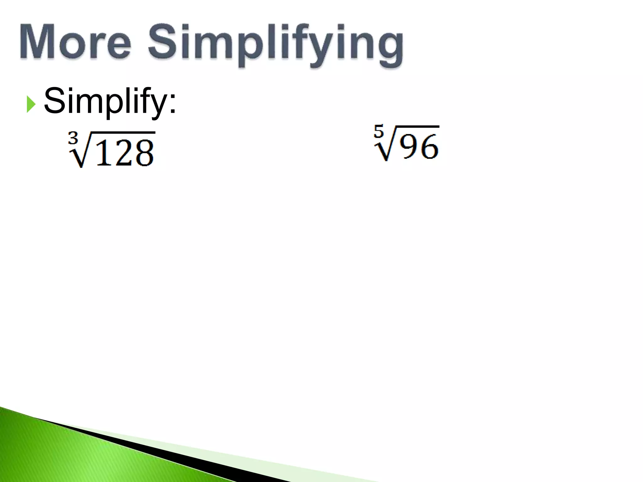 7.2 simplifying radicals | PPTX