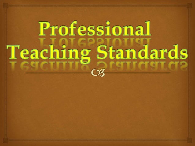7. Professional teaching standards | PPT