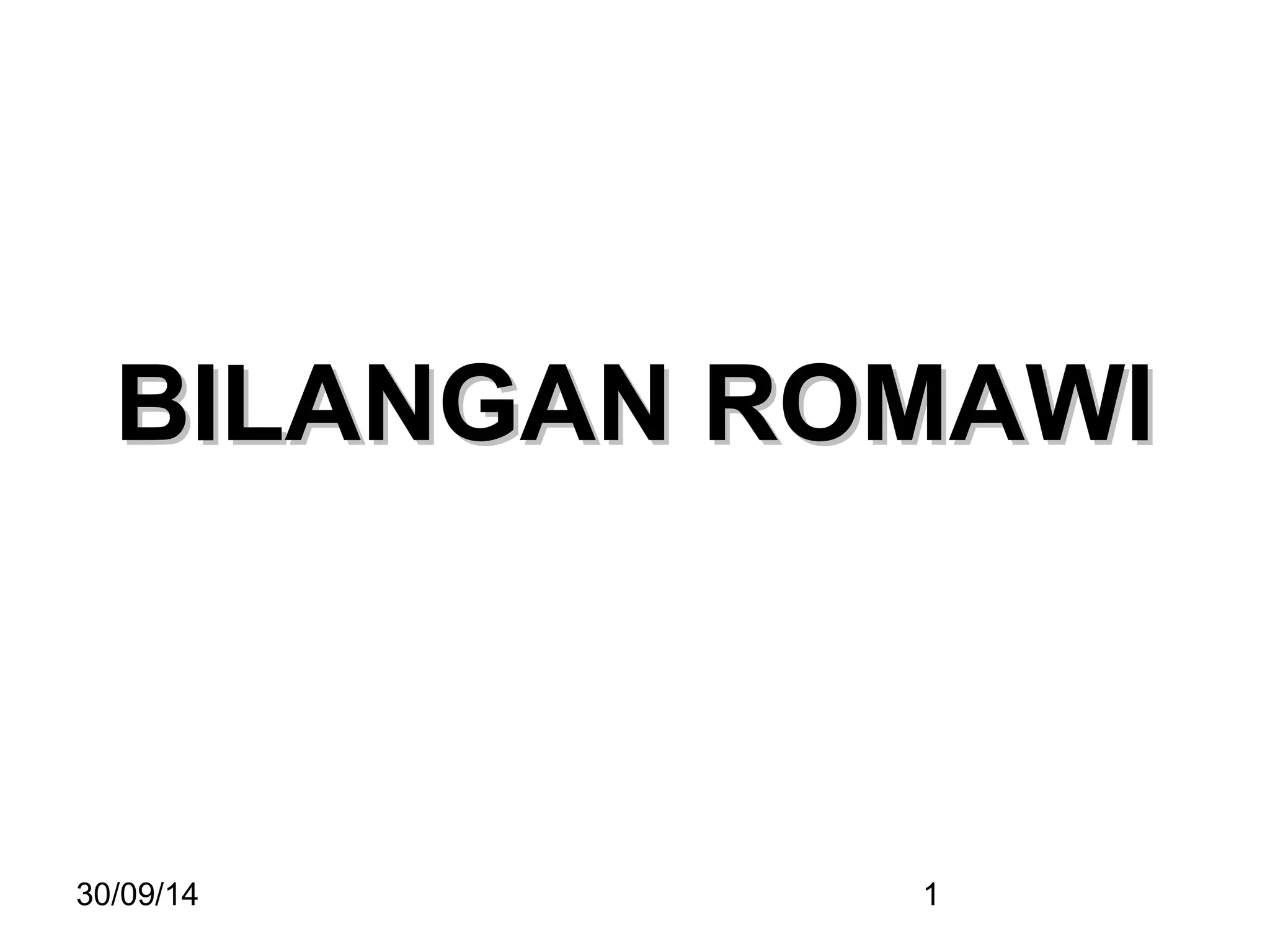 7. bilangan romawi | PPT