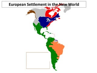 7. European Settlement in North America | PPTX